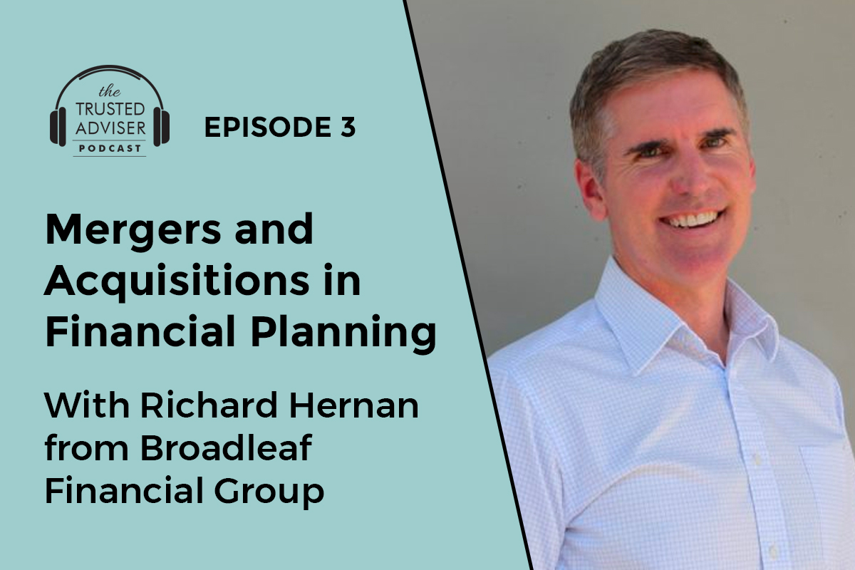 The Trusted Adviser 3: Financial Planning Mergers & Acquisitions